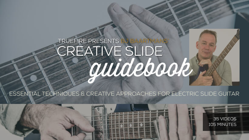 Creative Slide Guidebook - Guitar Lessons - TrueFire