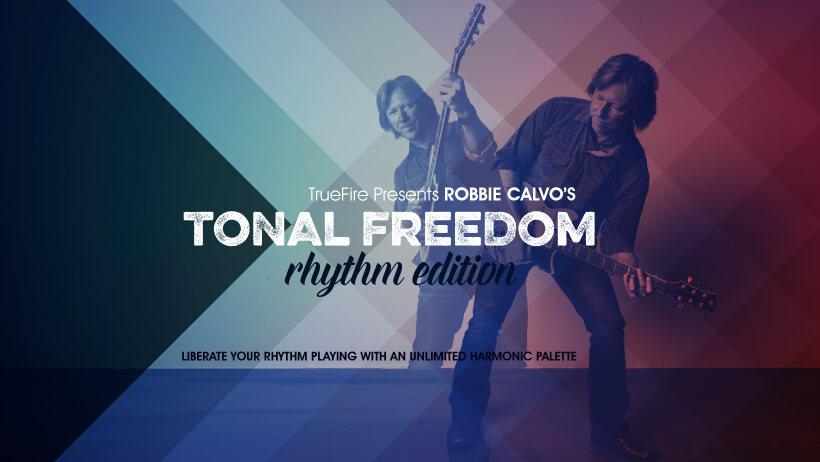 What Are Tonal Centers?: Overview - Robbie Calvo - Guitar Lesson - TrueFire