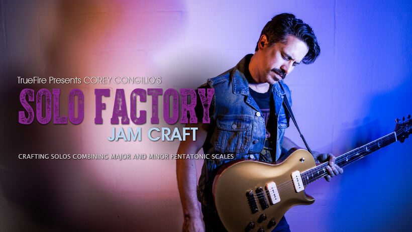 Solo Factory: Jam Craft: Introduction - Corey Congilio - Guitar Lesson ...