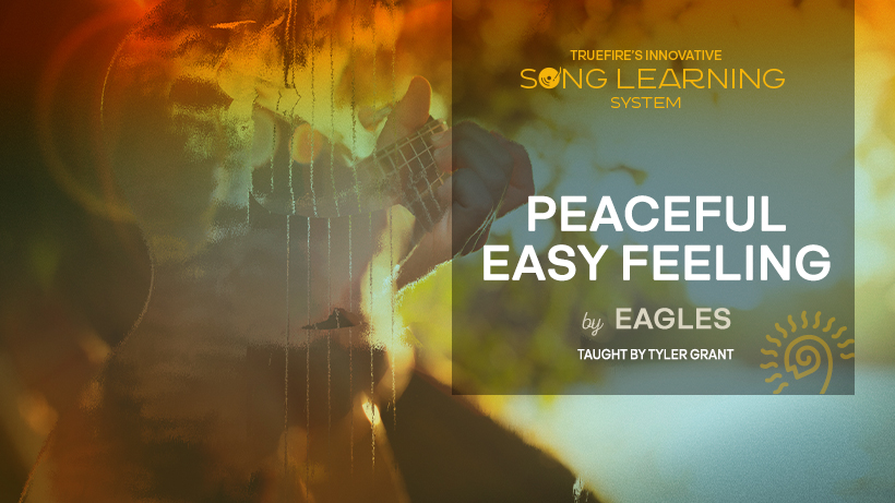 Peaceful Easy Feeling: Background and Lesson Overview - Tyler Grant ...