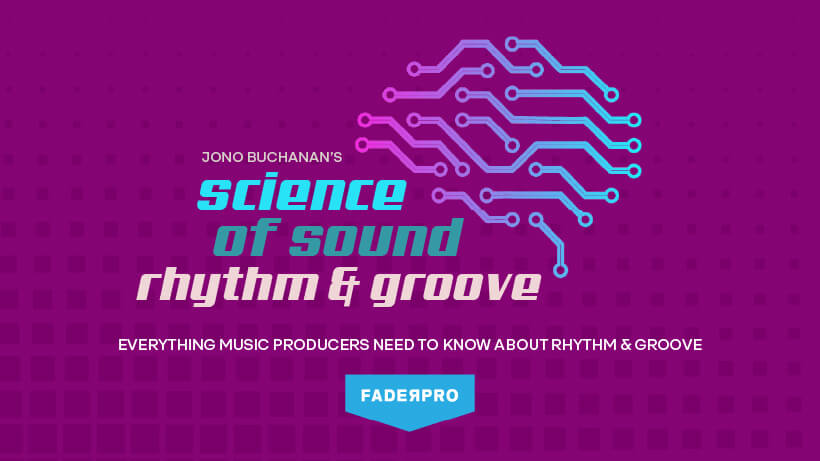 Science of Sound: Rhythm & Groove: Introduction - Jono Buchanan ...