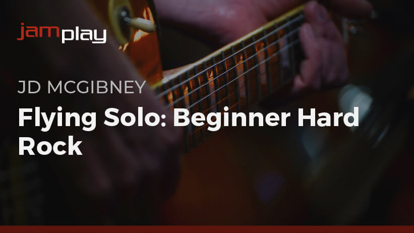 Flying Solo: Beginner Hard Rock: Introduction - JD McGibney - Guitar ...
