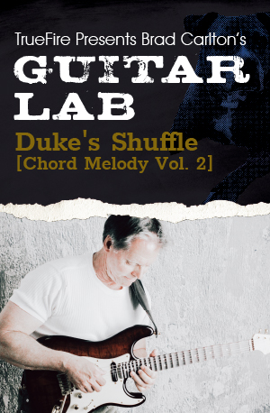 Guitar Lab: Duke's Shuffle - Chord Melody Vol. 2: Introduction - Brad ...
