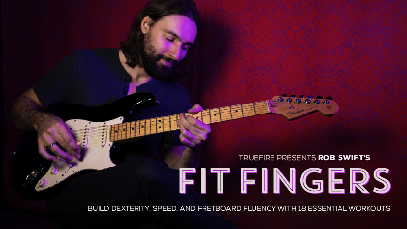 Fit Fingers: Introduction - Rob Swift - Guitar Lesson - TrueFire