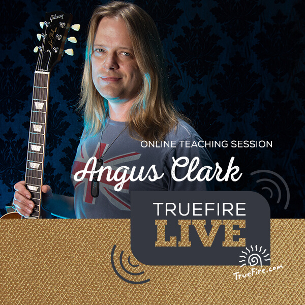 TrueFire Live: Angus Clark - Prepping for a Gig