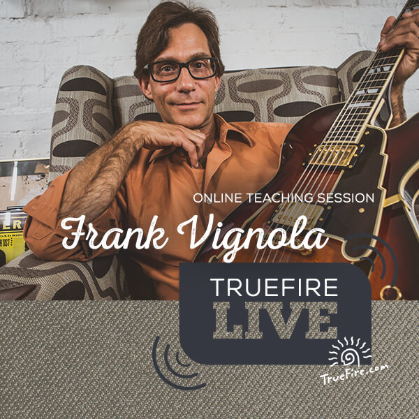 Truefire Live Frank Vignola Improvisation