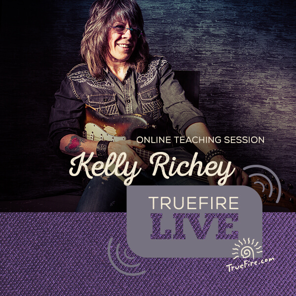 TrueFire Live: Kelly Richey - 50 Licks Squared