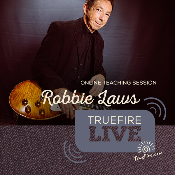 TrueFire Live: Robbie Laws - Chord Comping For Blues Guitar